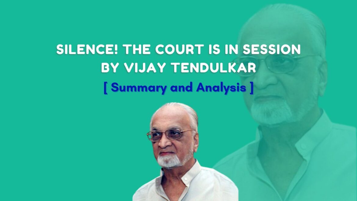 Silence! The Court is in Session by Vijay Tendulkar • Litinbox
